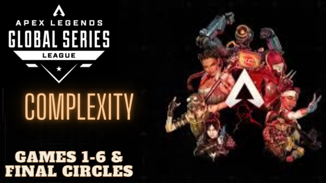 COMPLEXITY GAMES 1-6 ALGS YEAR 3 SPLIT 2 NA DAY 1! LEWDA, CODDDY ...