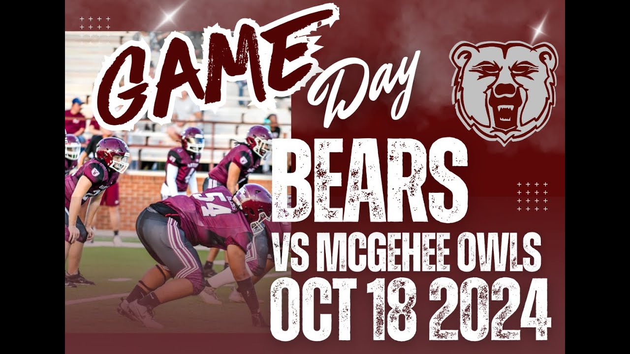 Football: Bears vs McGehee Owls - YouTube