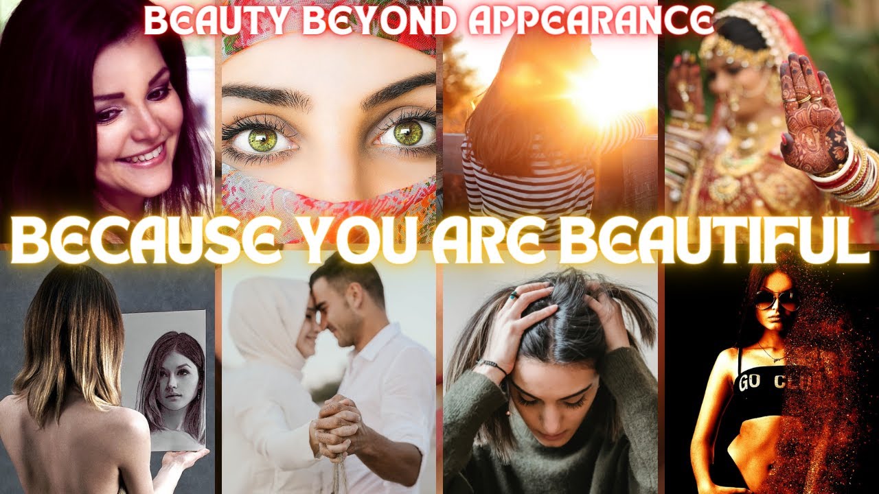 Beauty Beyond Appearance 😍 - Explore 'Because You Are Beautiful' 💖 ...