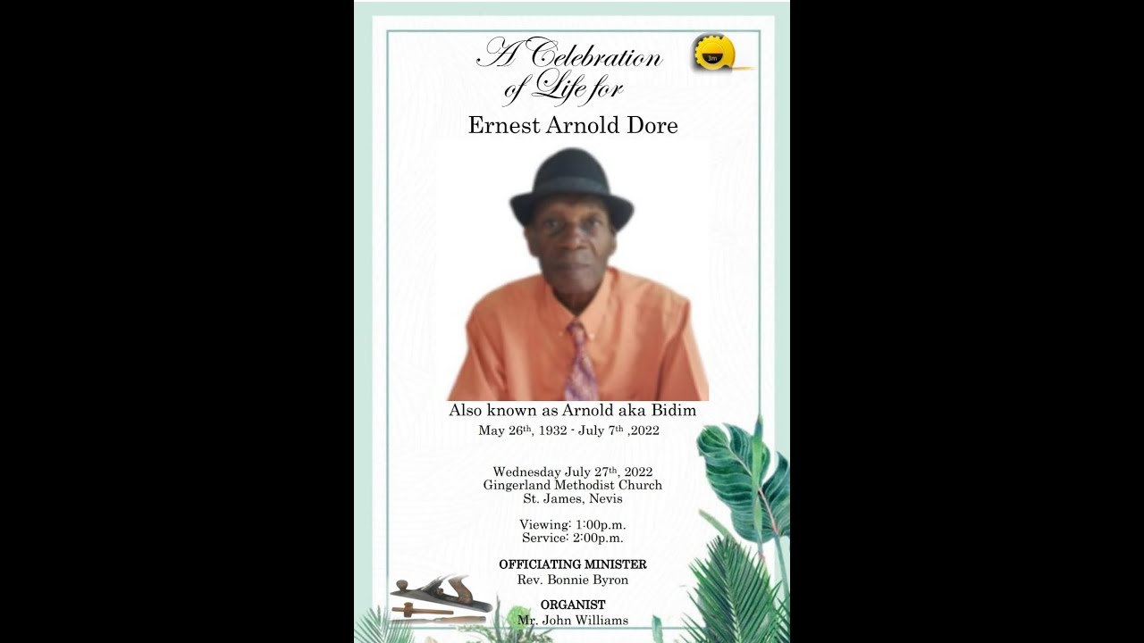 Homegoing Service | Bro. Ernest Arnold Dore | July 27th, 2022, 2:00pm ...