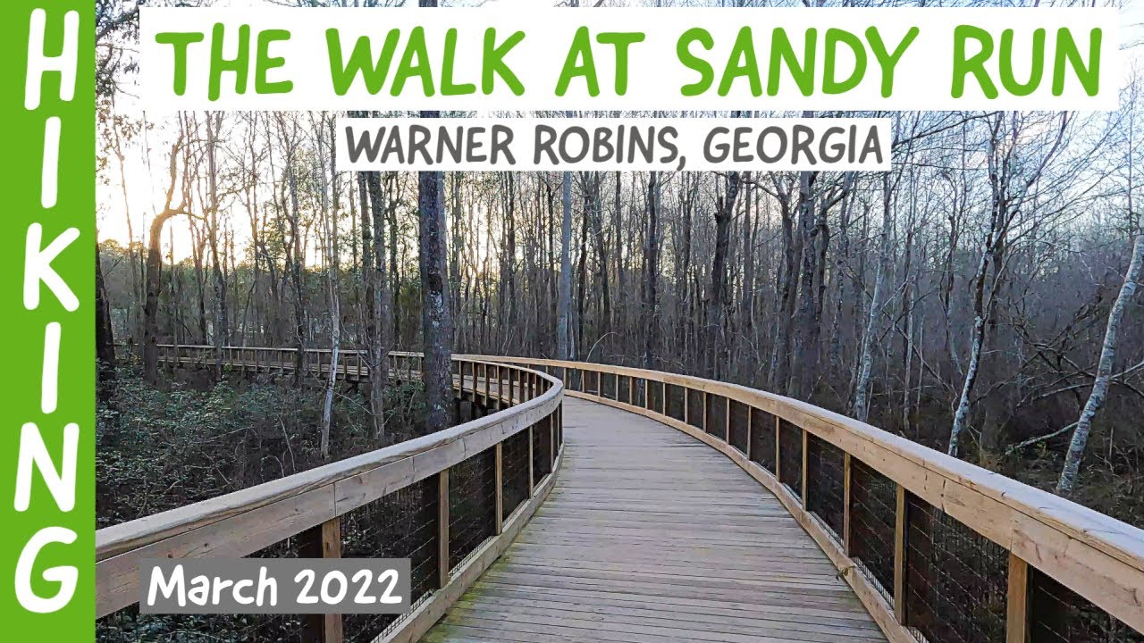 "The Walk at Sandy Run" (Warner Robins, Georgia). March 2022 - YouTube