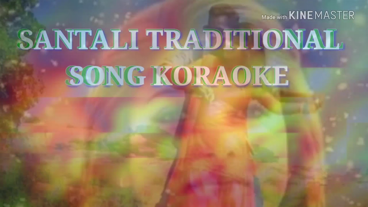 Santali instrument TRADITIONAL song kraoke @ new version - YouTube