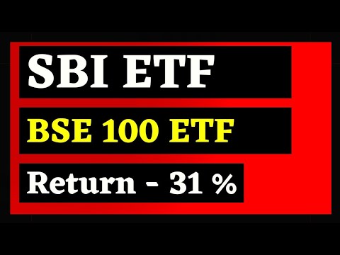 SBI ETFs BSE 100 | Best ETFs To Invest In 2024 - YouTube