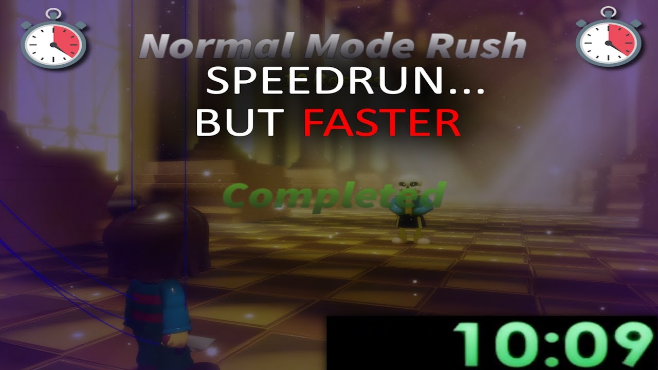 Sans Multiverse [REMASTERED] | Normal Mode Rush Speedrun... But Faster ...