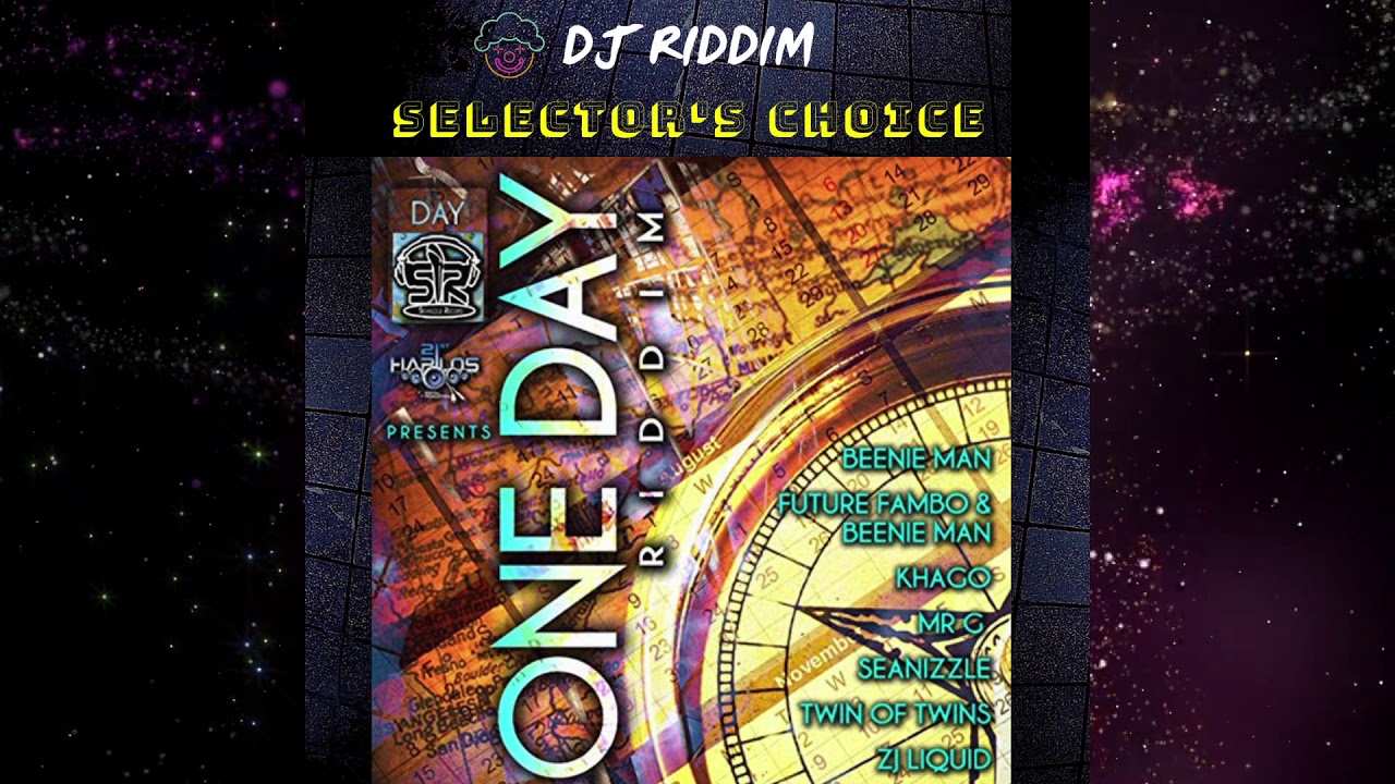 One Day Riddim Mix - Selector's Choice - YouTube