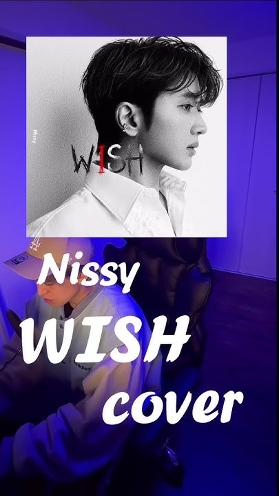 Nissy WISH 歌ってみた #nissyentertainment - YouTube