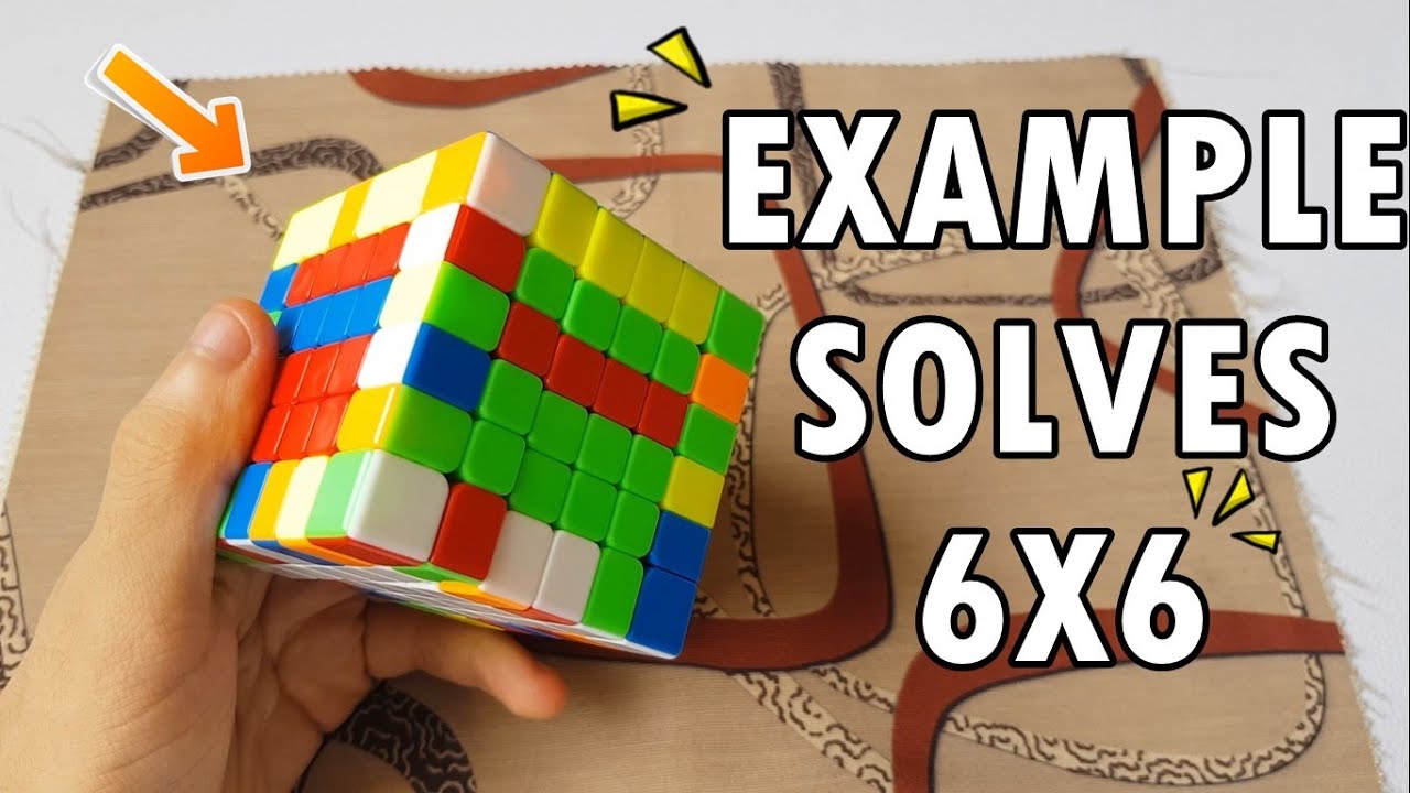 EXAMPLE SOLVES 6X6 | Sub 2 - YouTube
