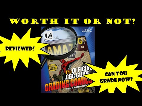 CGC Official Guide to Comic Book Grading Review! Worth it or not?