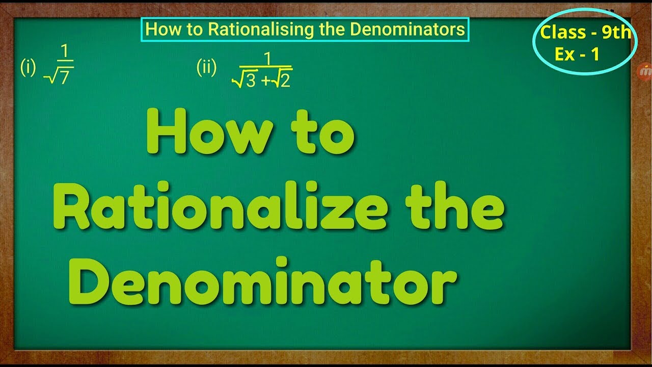 How to Rationalize the Denominators - YouTube