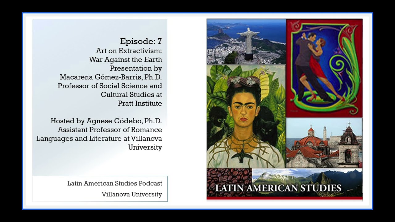 Episode 7: Art on Extractivism: War Against the Earth Presentation by ...