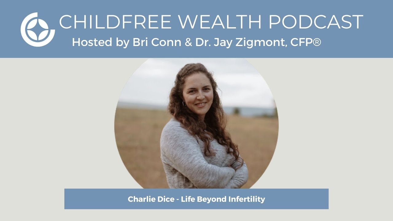 Charlie Dice - Life Beyond Infertility Ep. 92 - YouTube