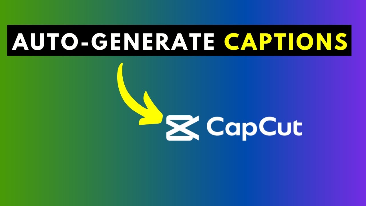 How To Auto Generate Captions Or Subtitles In CapCut For Windows PC How To Auto Generate Captions Or Subtitles In CapCut For Windows PC
