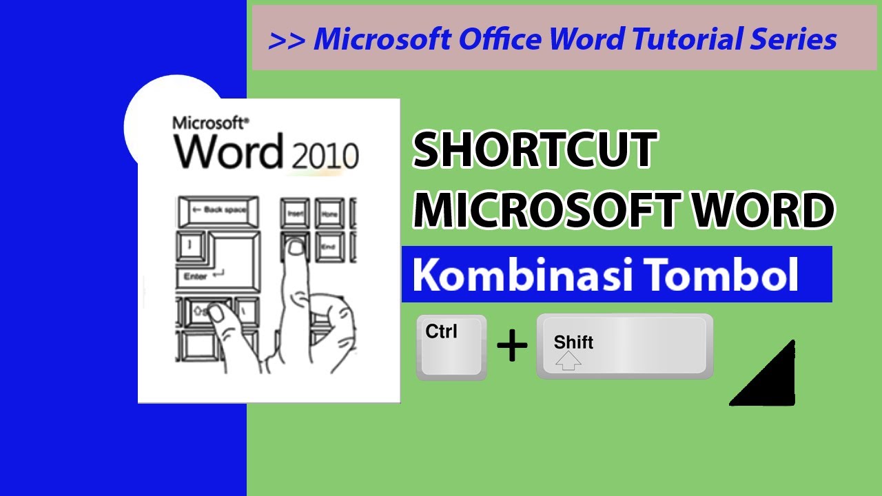 Shortcut Microsoft Word - Kombinasi Tombol Ctrl+Shift - YouTube
