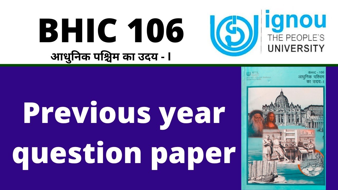 IGNOU BHIC 106 previous year Question paper/important question of BHIC ...