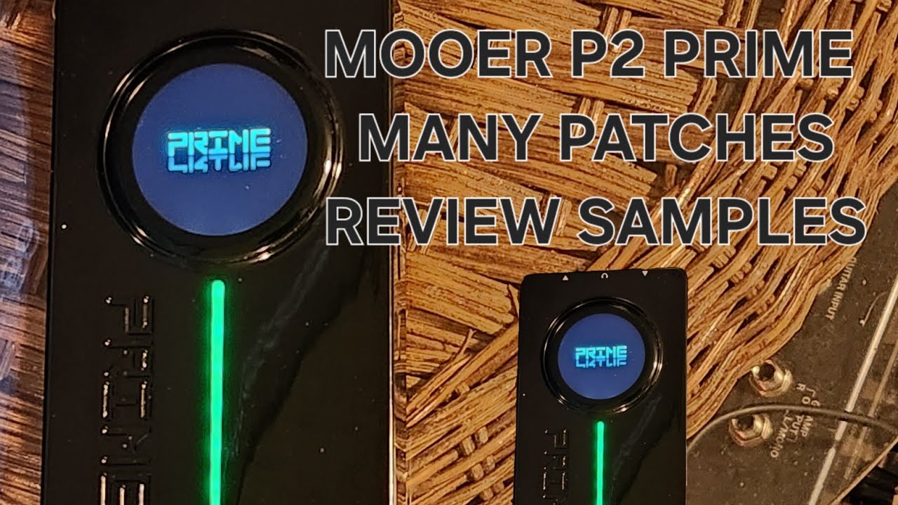 MOOER PRIME P2 presets playthrough many with App view. Value and tone meet portability. - YouTube