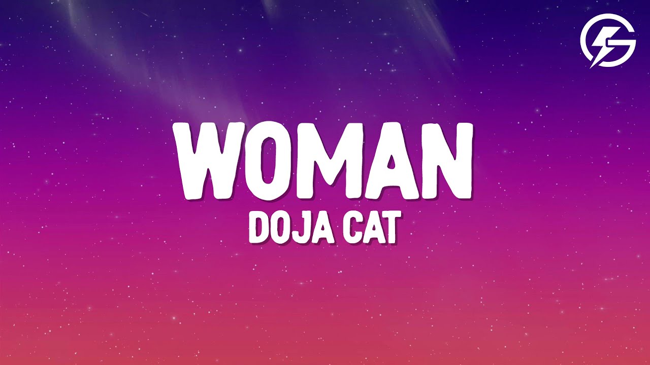 Doja Cat - Woman (Lyrics) - YouTube