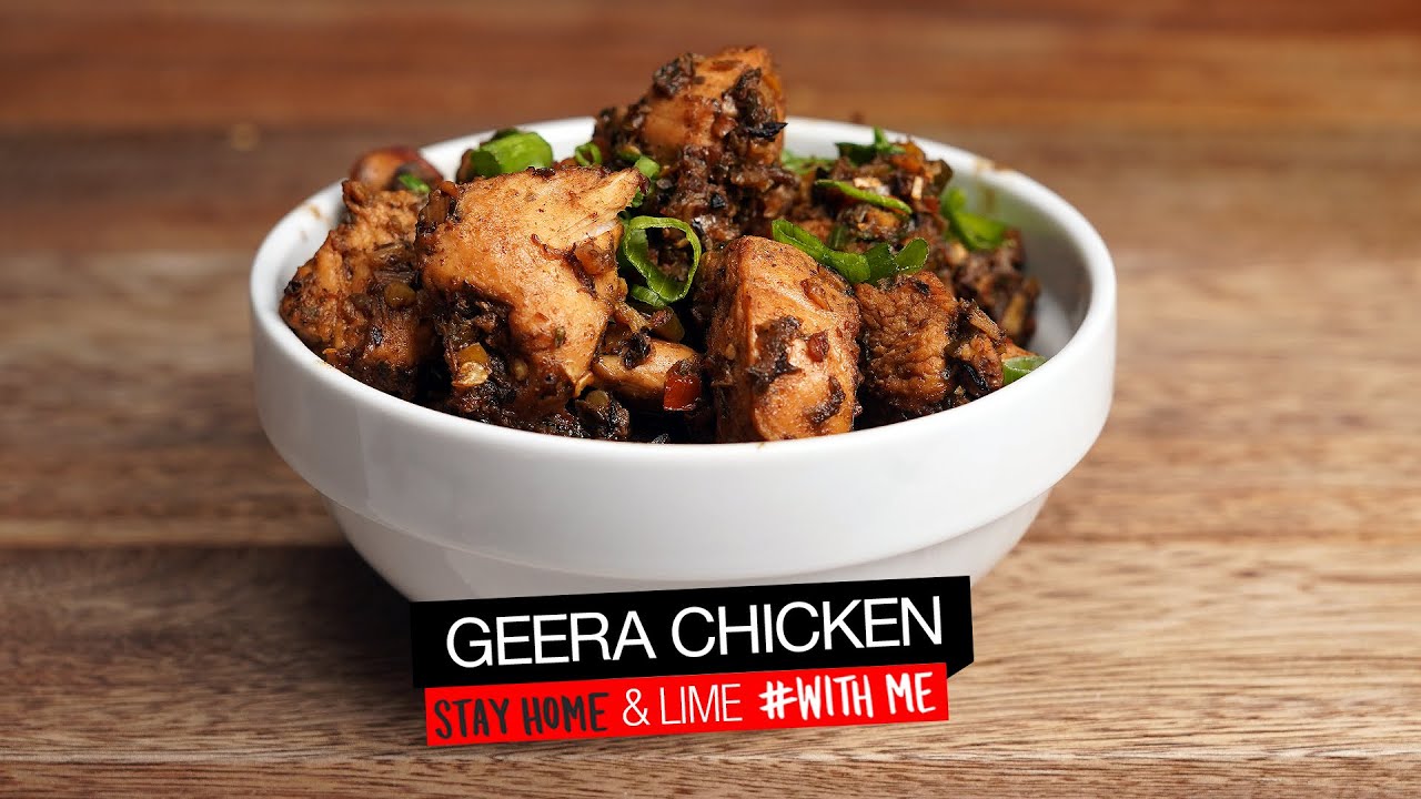 Geera Chicken. Live in the Kitchen #StayHome & Lime #WithMe - YouTube