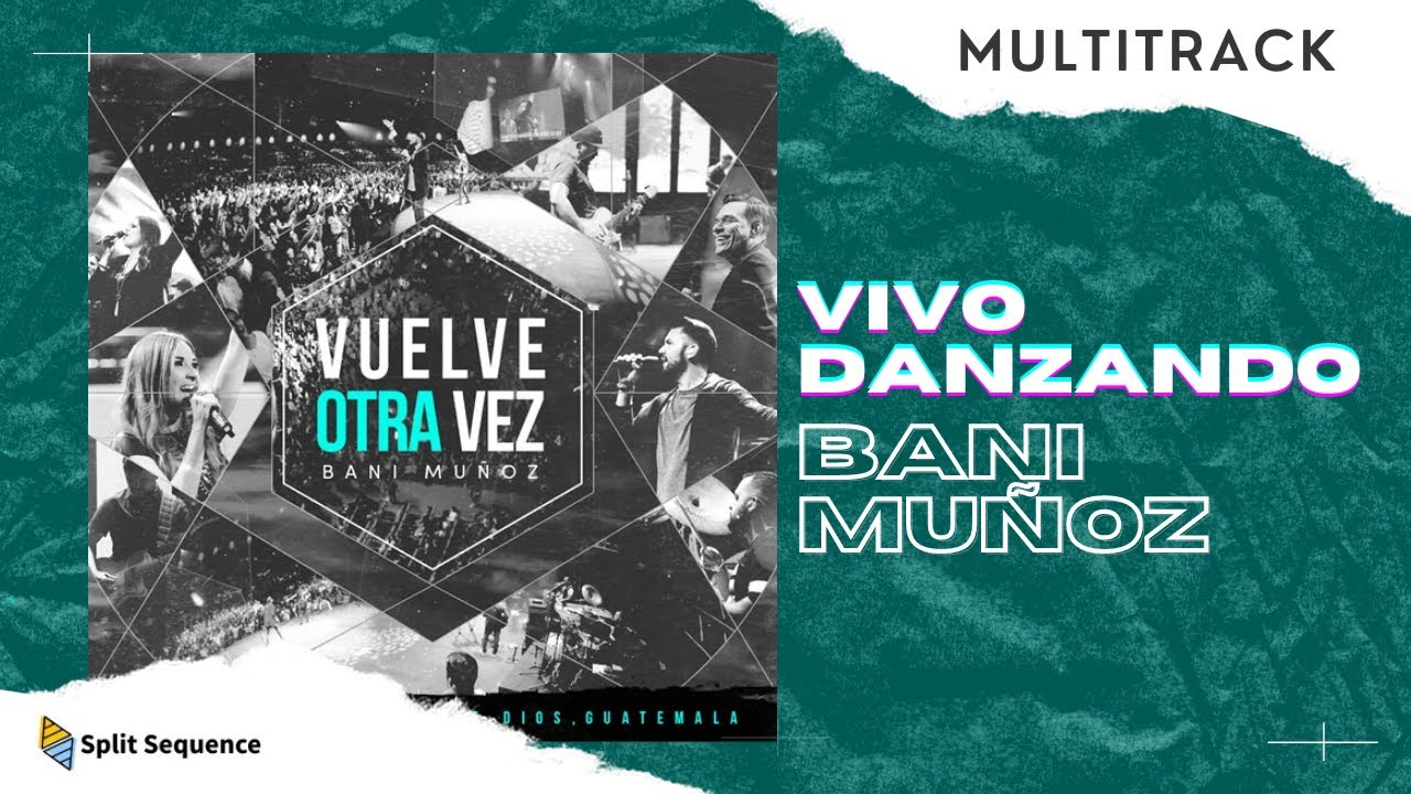 Vivo Danzando (En Vivo) - Bani Muñoz 🎧 Multitrack - YouTube