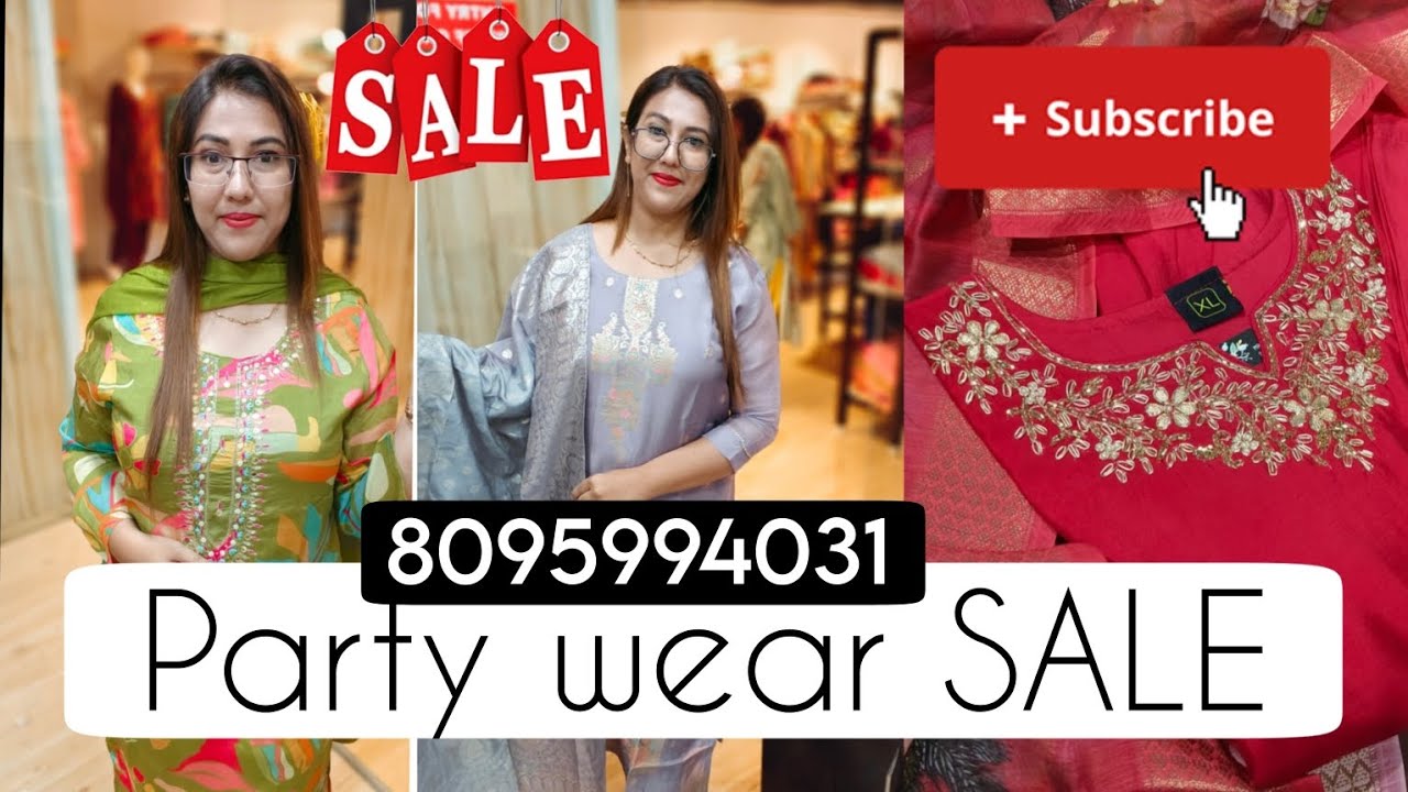 PREMIUM PARTY WEAR SALE💥 Discounted prices 💥 8095994031 • Designer ...