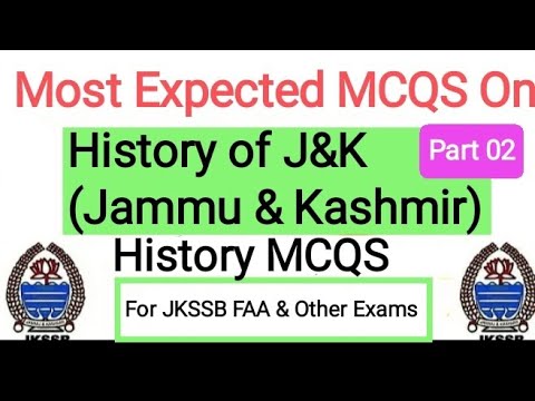 J&K HISTORY MCQS || GK WITH SPECIAL REFERENCE TO J&K || VLW & FAA JKSSB ...