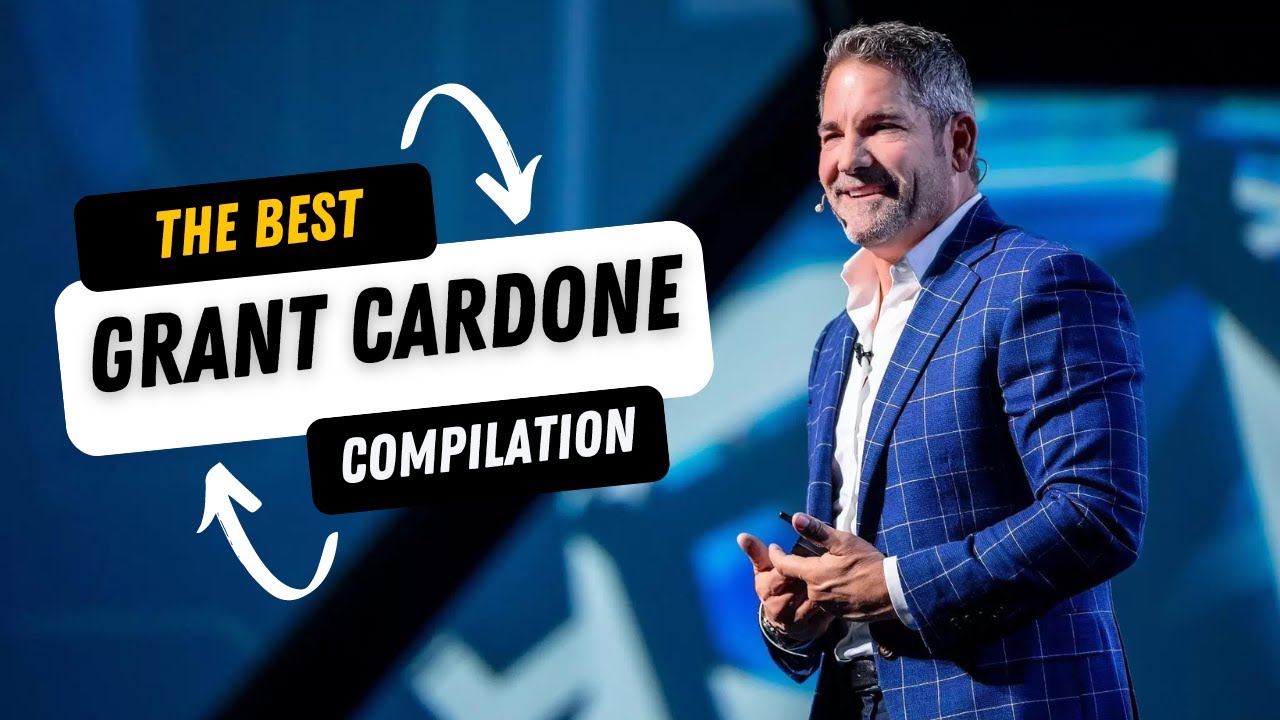 Grant Cardone - 1 Hour Compilation for Make MONEY and Personal Growth ...