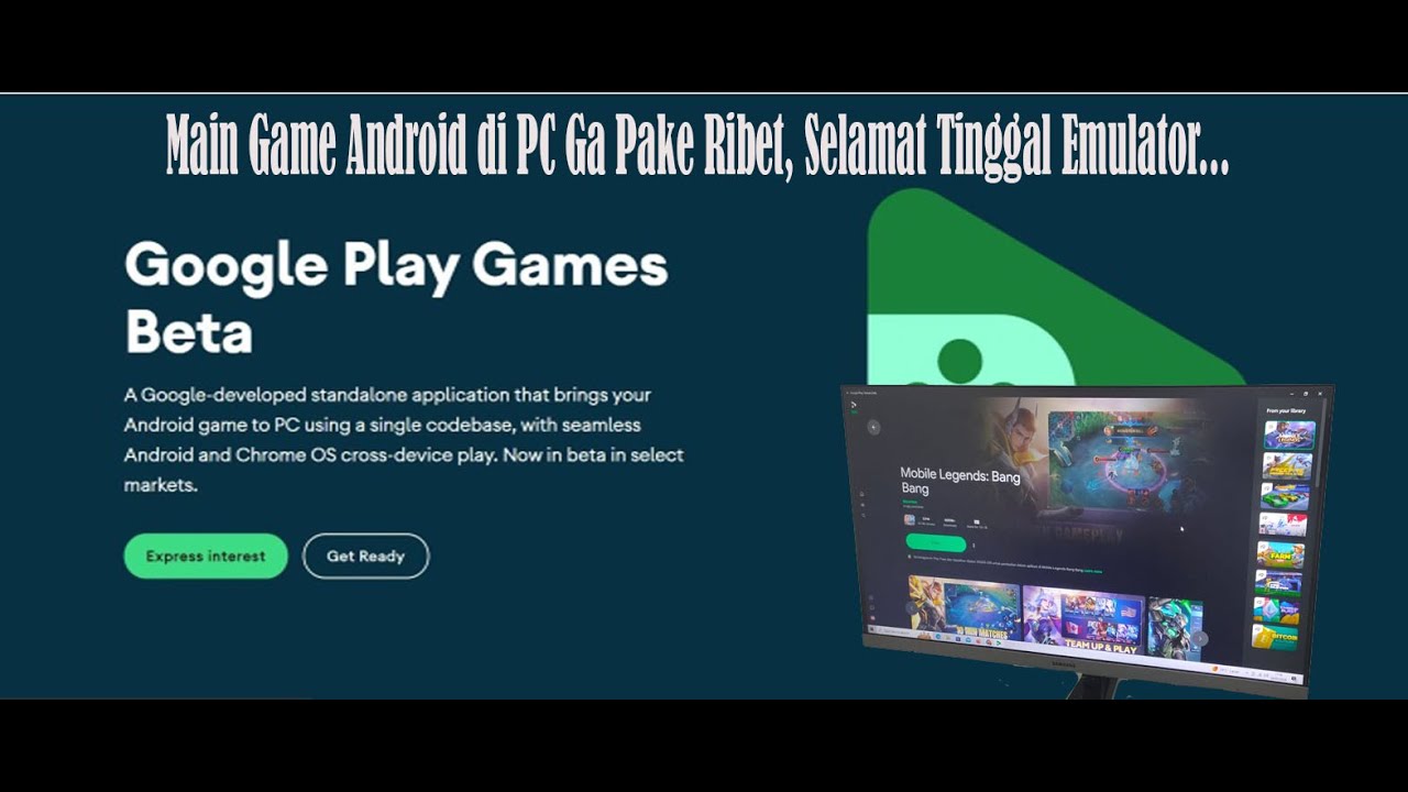 Selamat Tinggal Emulator, Begini Cara Main Game Android di Laptop ...