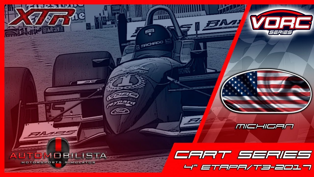 VORC Series CART @ Michigan - 4ª Etapa T3/2017 - YouTube