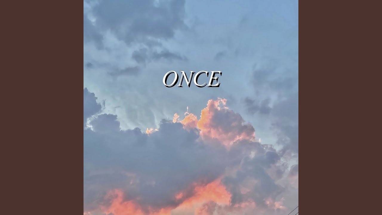 ONCE- Once - YouTube