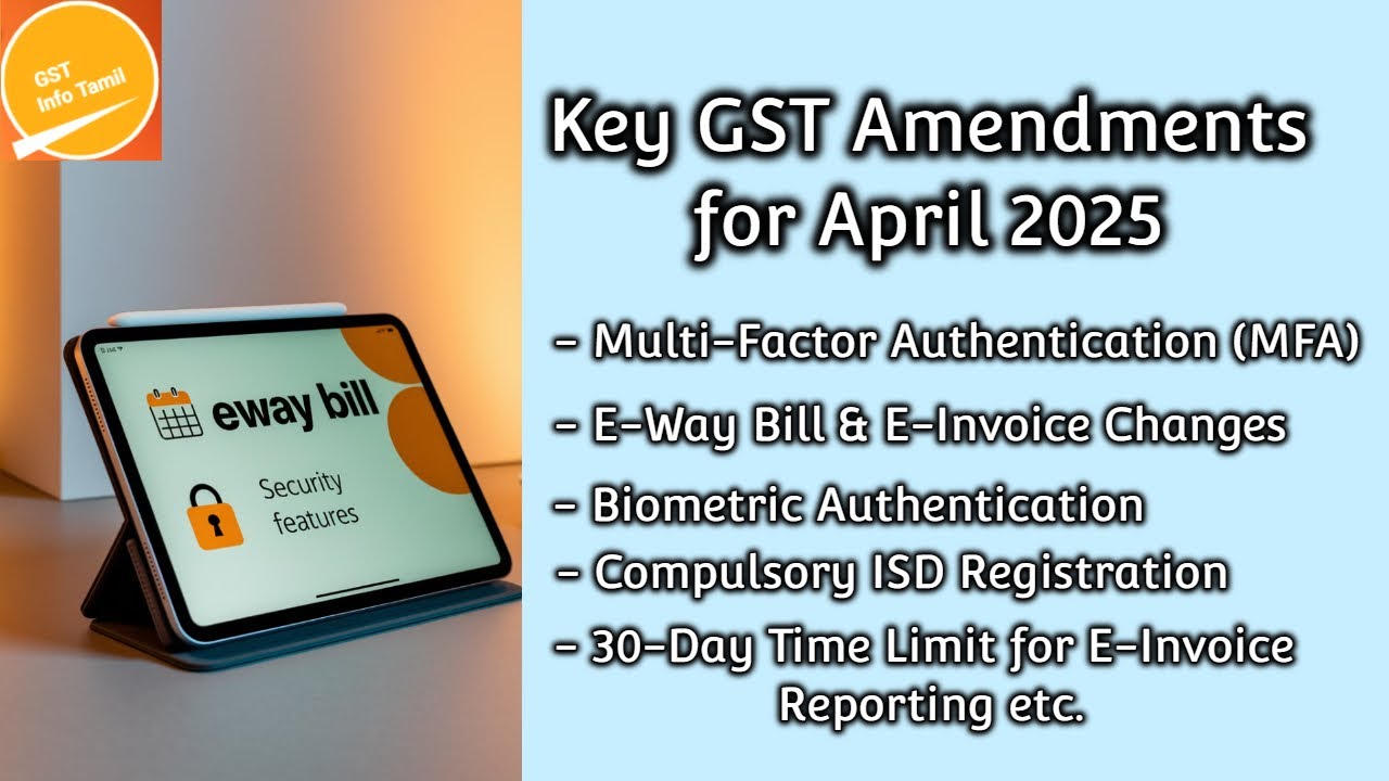 GST Amendment 1st April 2025 @GSTInfoTamil - YouTube