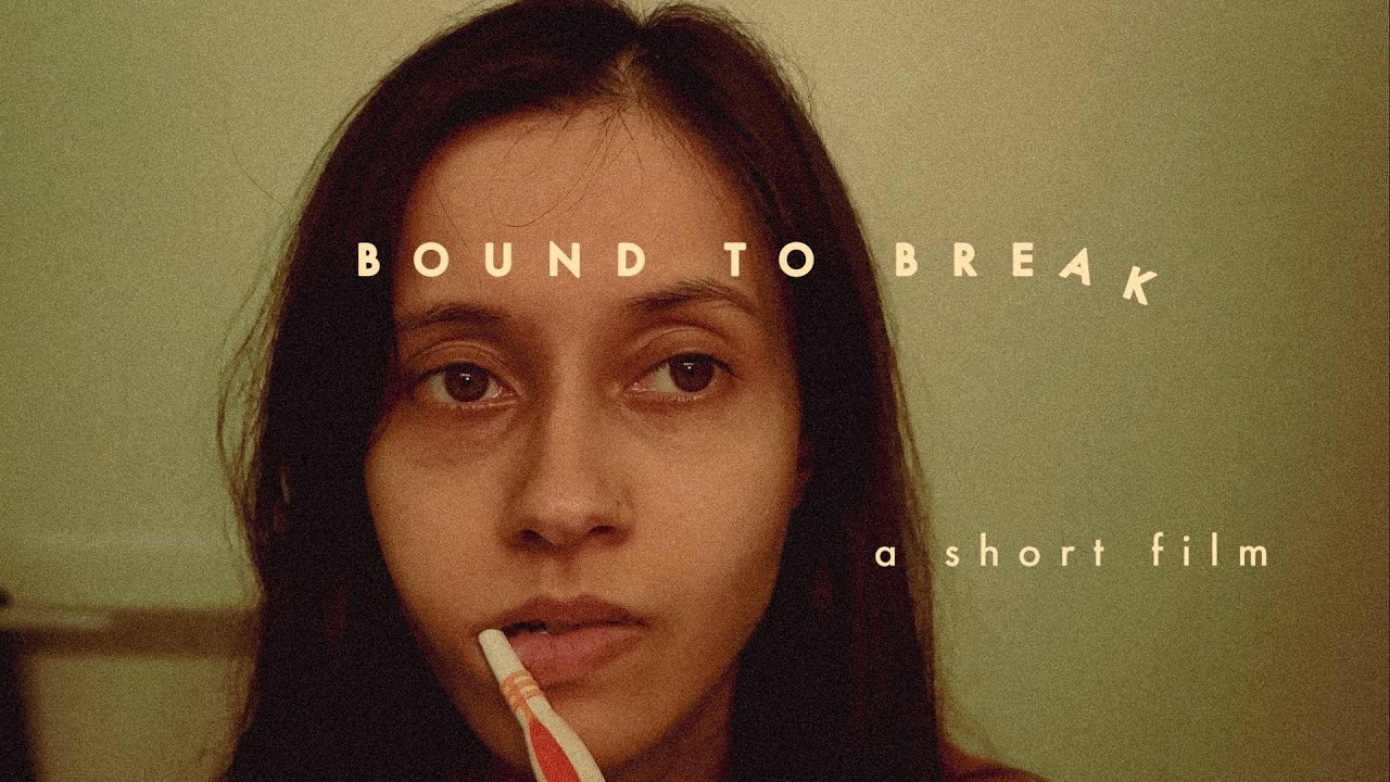 Bound to Break | A short film | A story about self discovery. - YouTube