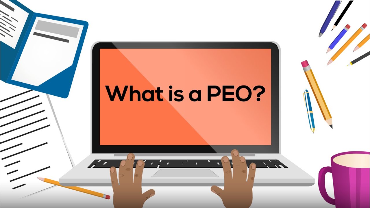What is a PEO? | Why use a PEO? - YouTube