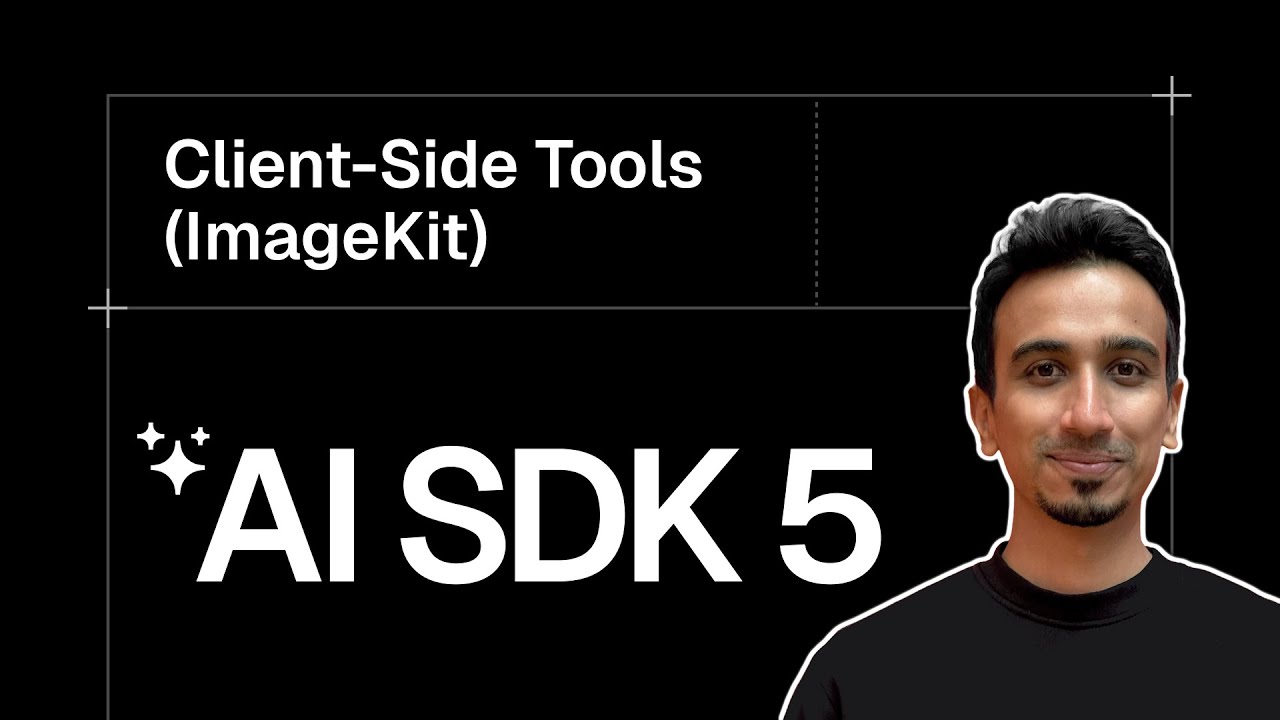 AI SDK V5 Tutorial - 23 - Client-Side Tools with ImageKit - YouTube