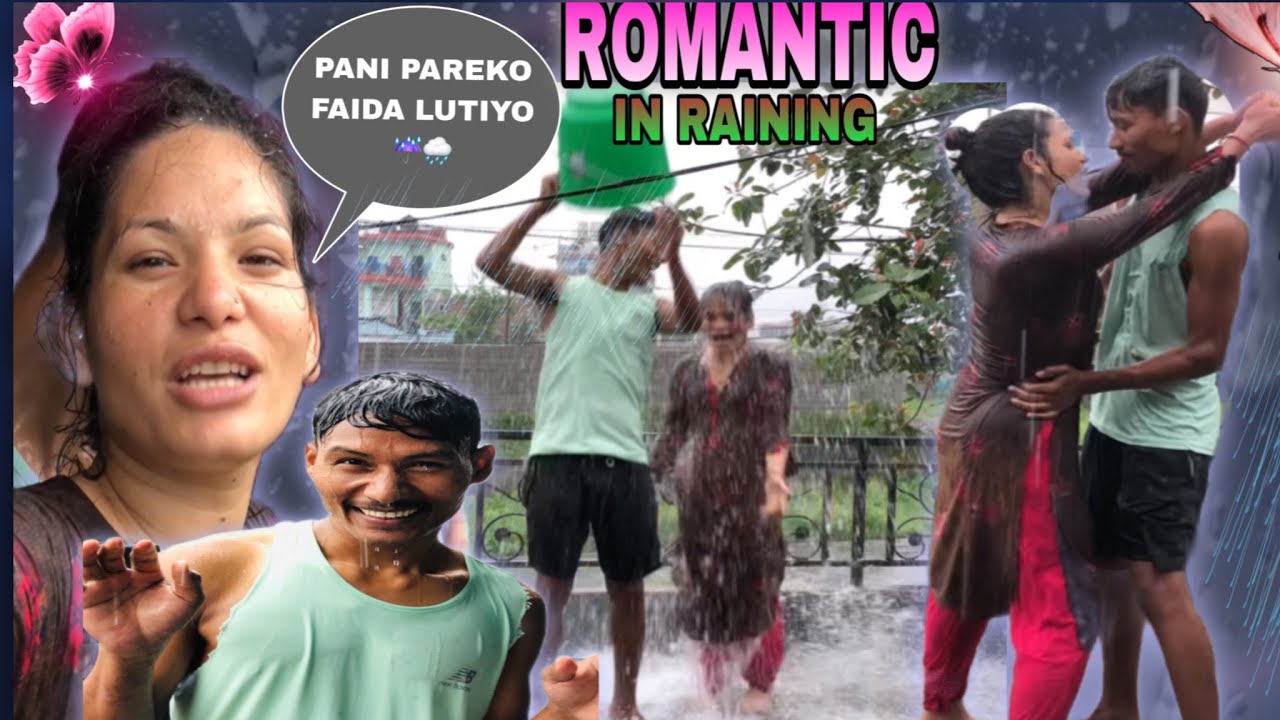ROMANCE ON RAINING || Pani pareko faida lutdai 🤣Khatra majja vayo 🥰 @oreocouple123 - YouTube