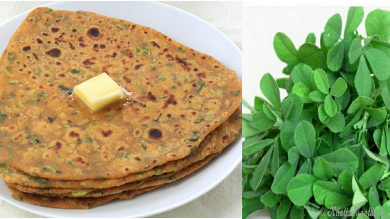 मेथी पराठा | Methi ka Parata | Methi Parathe | methi पराठा |methi ka ...