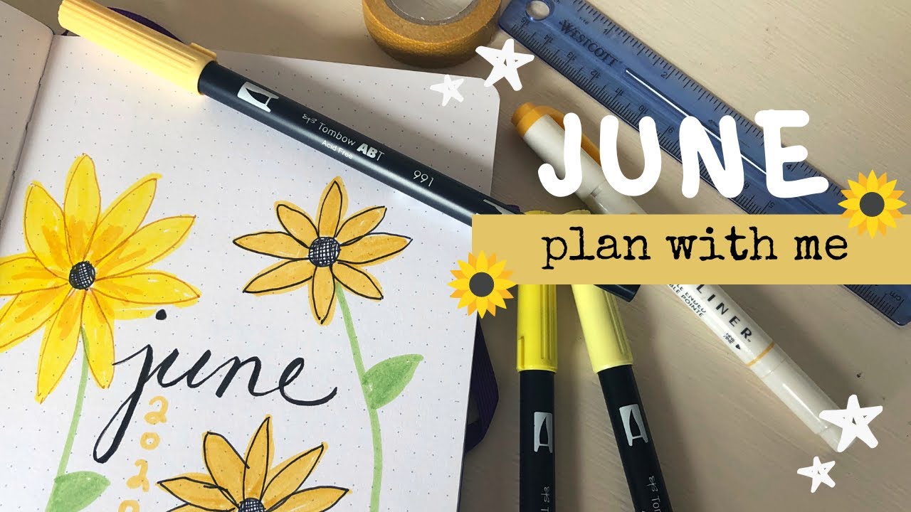 June Plan With Me 2020 | SUNFLOWER Bullet Journal Theme - YouTube