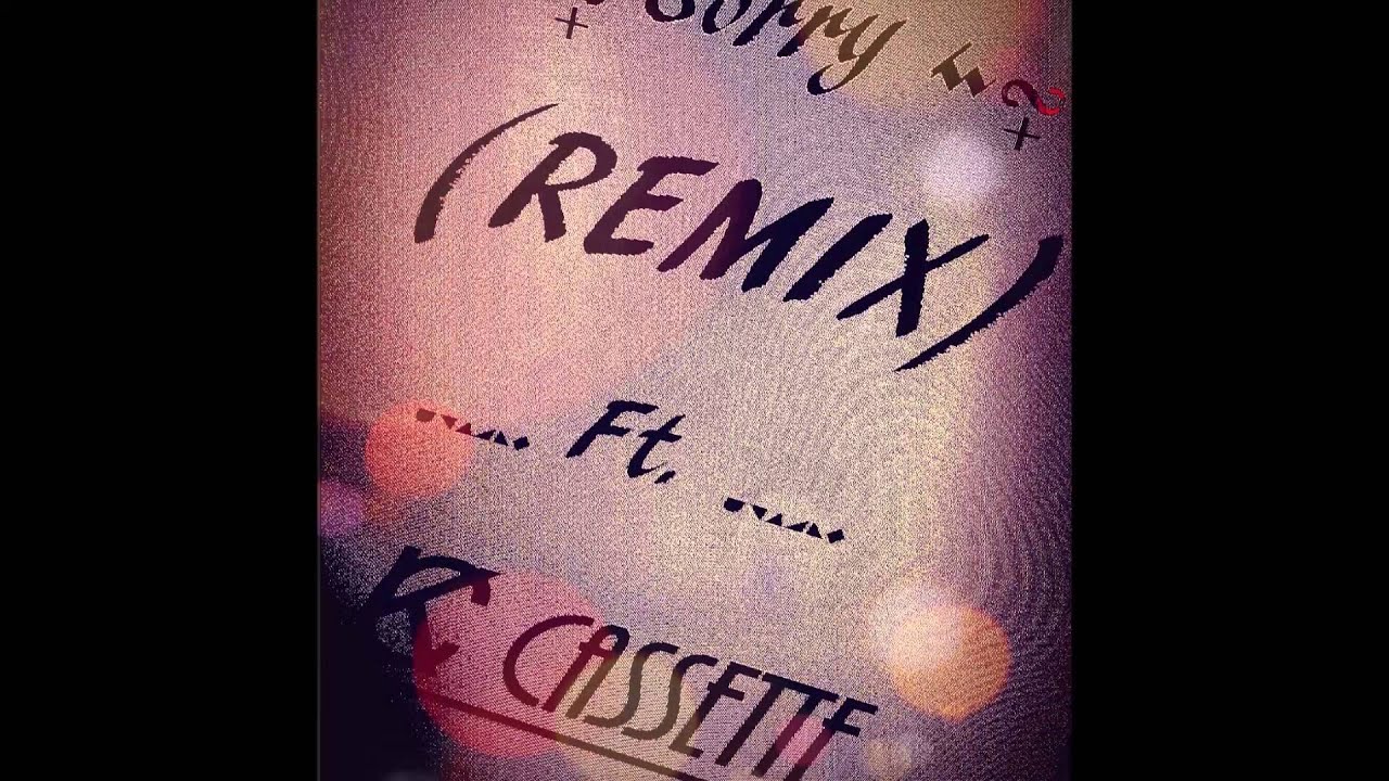 Sorry with Rick Ross and Chris Brown (REMIX) Ft. Kc Cassette - YouTube