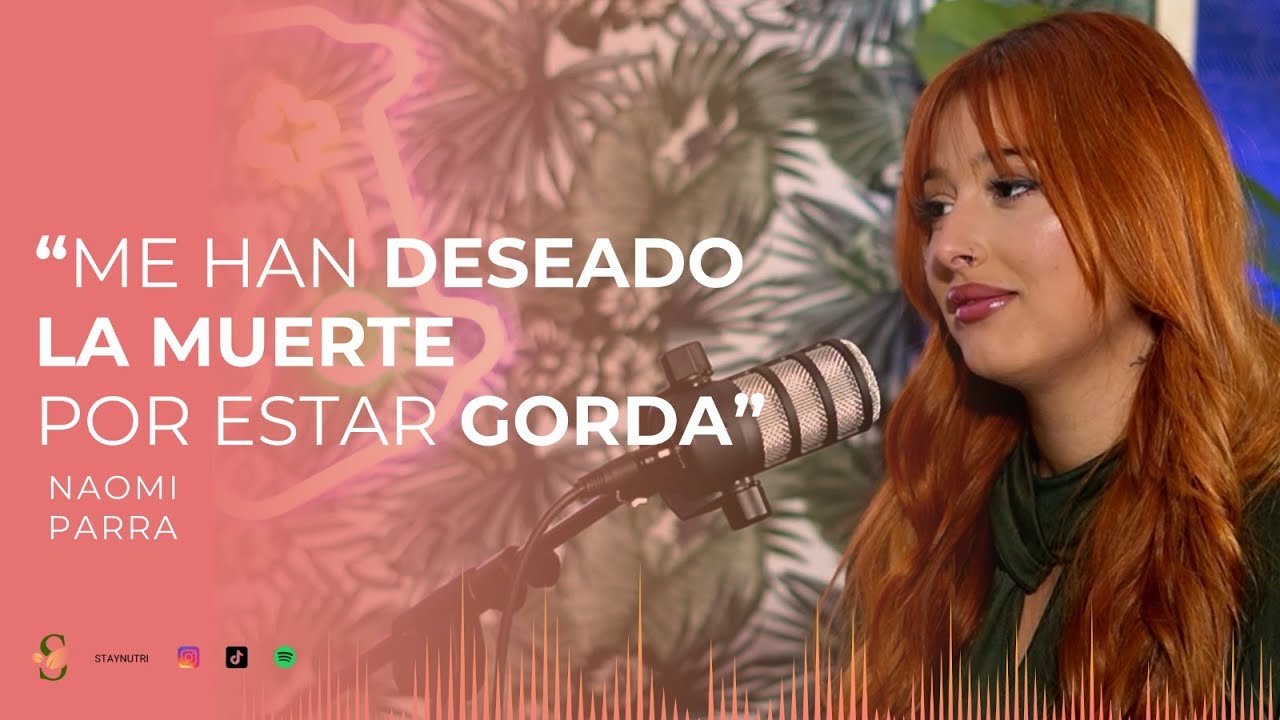 TIII #10 Naomi Parra | La manga gástrica más famosa de redes y el odio ...