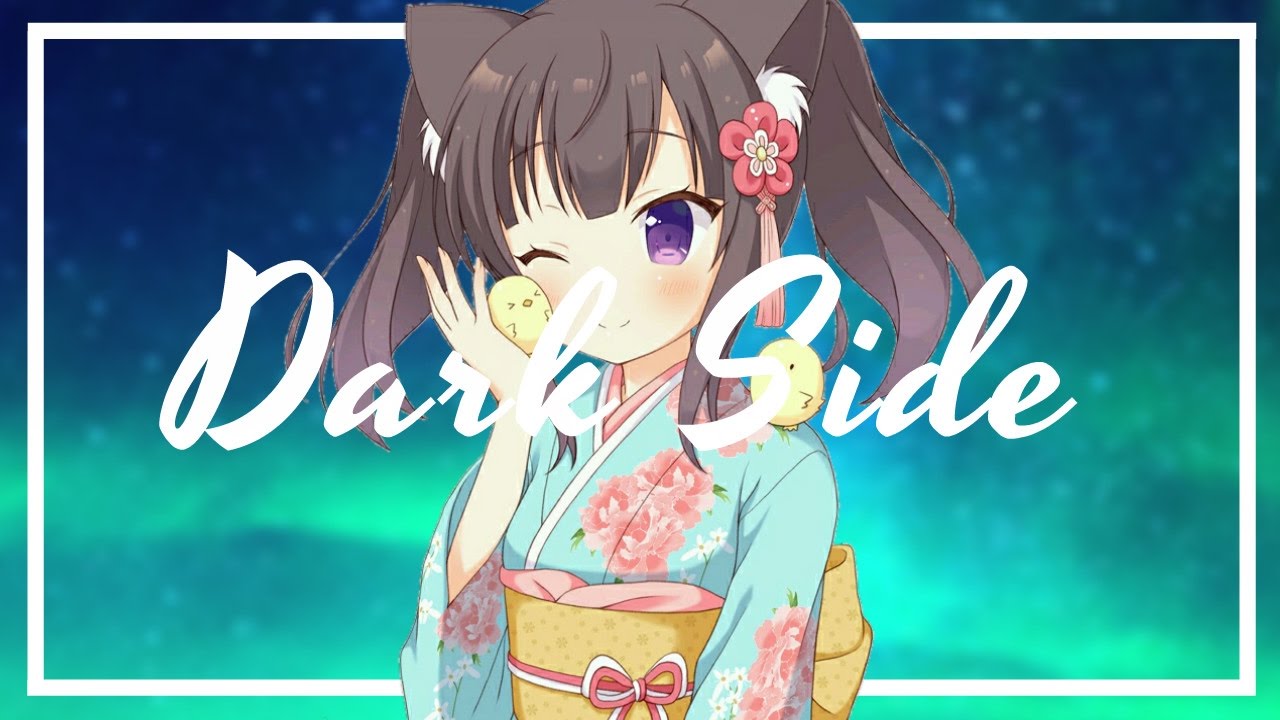 Nightcore - Dark Side (NOTD Remix) - YouTube