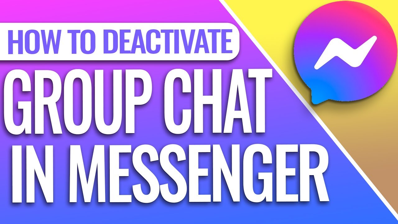 How To Deactivate A Group Chat In Facebook Messenger - YouTube
