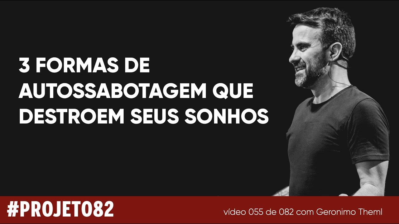 AUTOSSABOTAGEM: 3 formas que muita gente se sabota e nem percebe. - YouTube