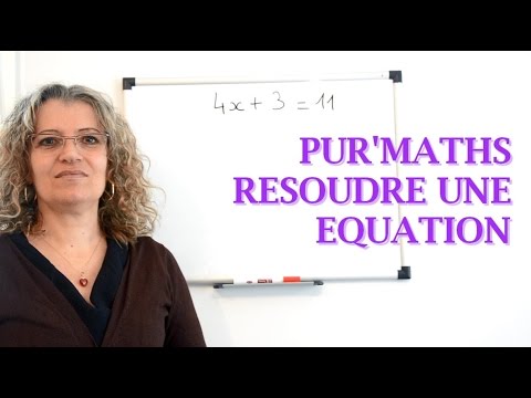 Pur'maths - Résoudre une équation- cours de maths en douceur ...