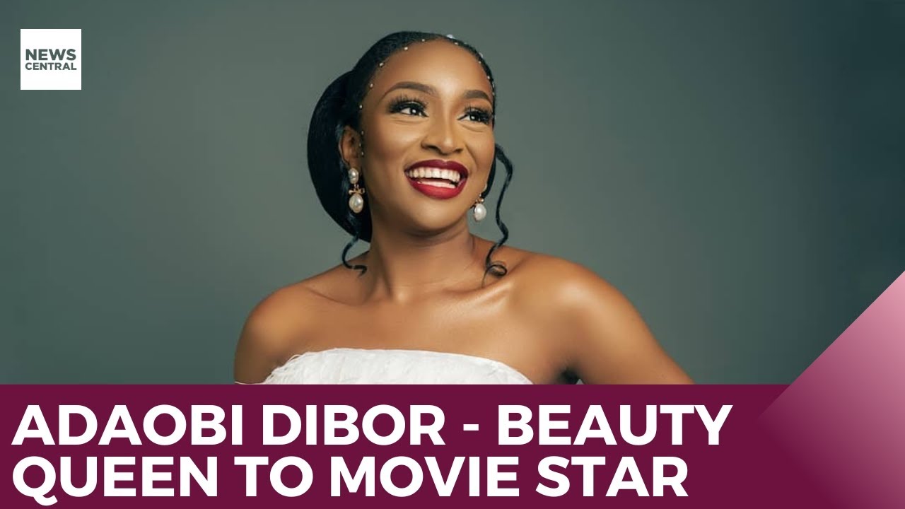 Beauty Queen to Movie Star - Adaobi Dibor Shares Her Story - YouTube