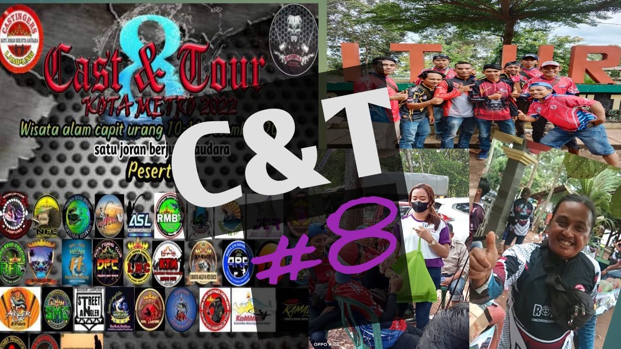 CAST & TOUR #8 // ( C&T #8) // DI TAMAN WISATA CAPIT URANG METRO ...