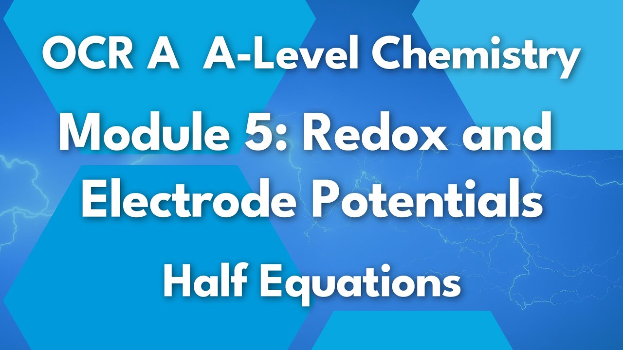 Half Equations | Module 5: Redox and Electrode Potentials | Chemistry ...