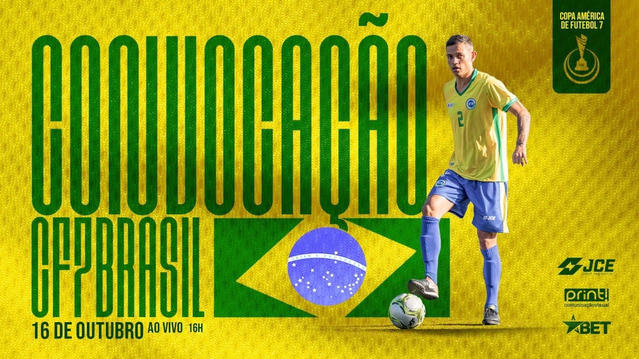 CONVOCAÇÃO SELEÇÃO BRASILEIRA FUTEBOL 7 DO BRASIL - YouTube