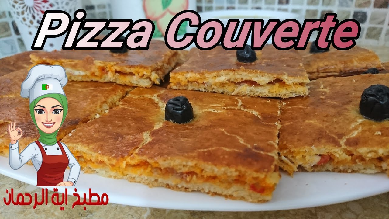 Pizza Couverte - YouTube