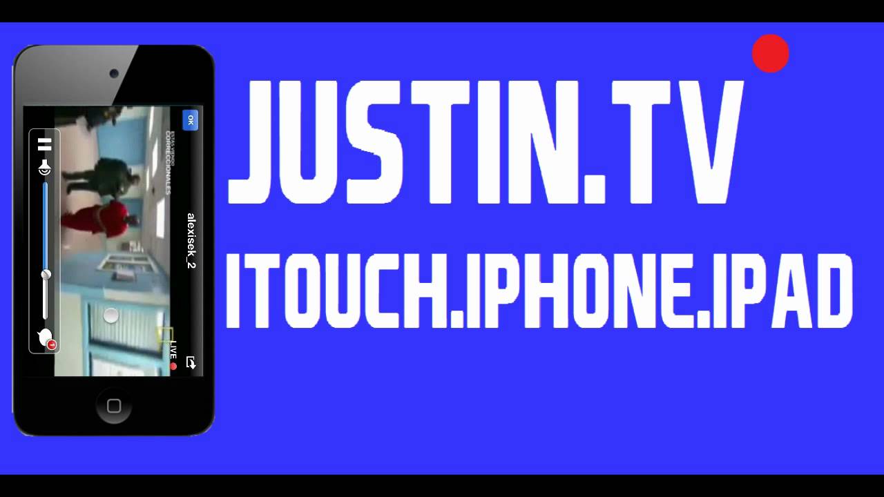 JUSTIN.TV | VER TV EN VIVO EN IPOD TOUCH IPHONE & IPAD - YouTube