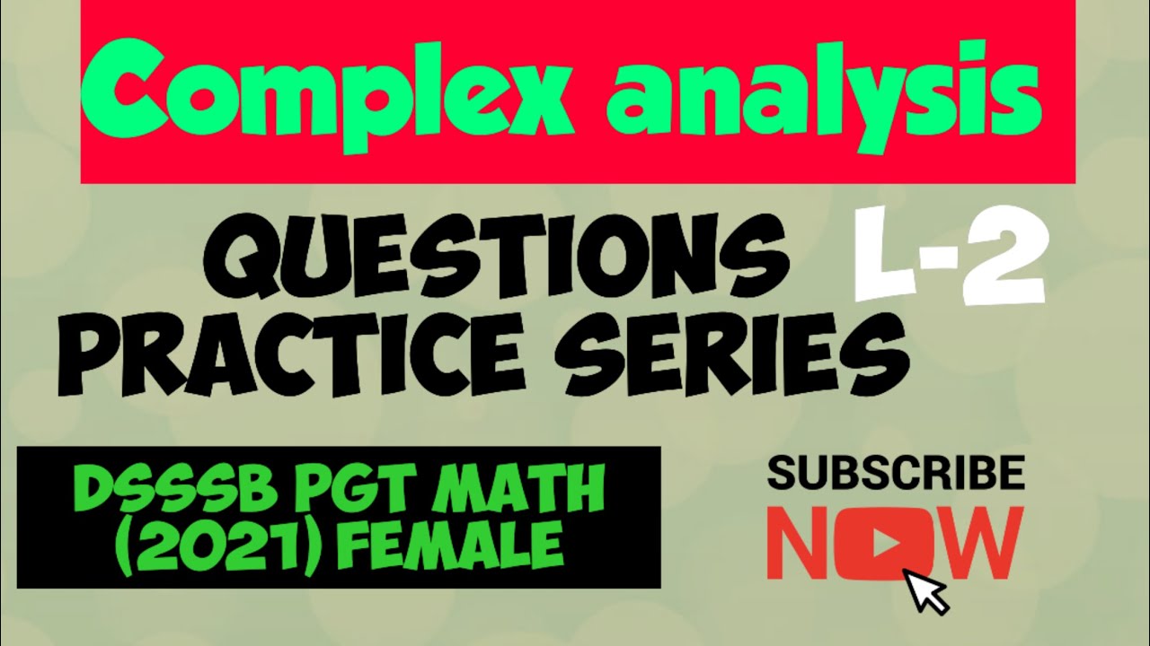 Complex analysis QnA series L-2 || DSSSB PGT MATH 2021complex analysis solution #dsssb #pgtmath ...