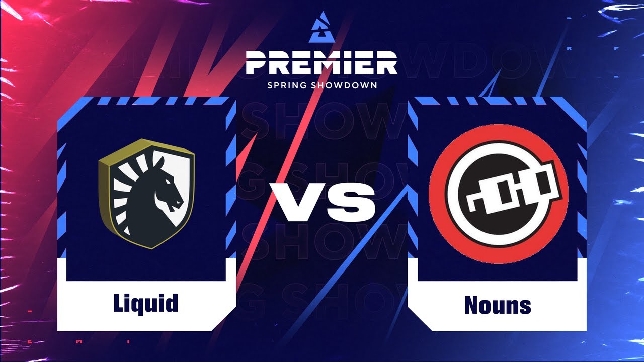 Liquid vs Nouns | Map 1 Inferno | BLAST Premier Spring Showdown 2023 NA ...