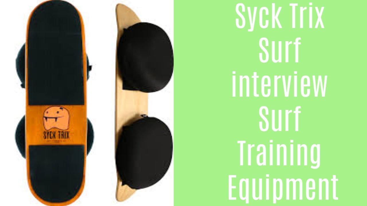 Surf Interview Syck Trix surf Equipment | Surf Training Factory - YouTube